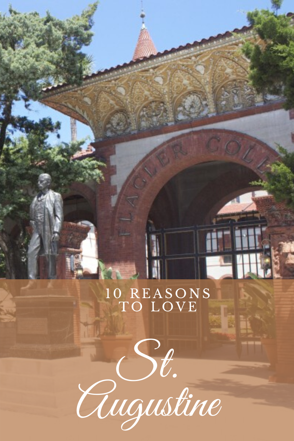 10 Reasons to Love St Augustine Old Town - Snap Travel Magic